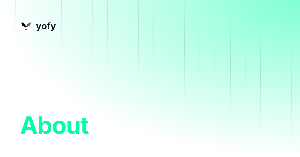 About | yofy